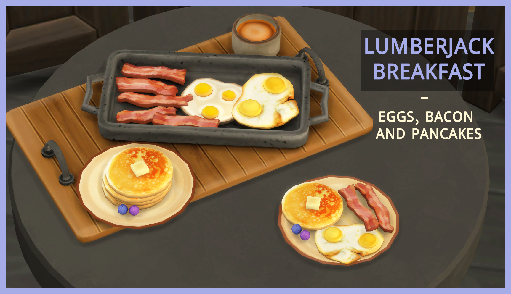 Lumberjack Breakfast – icemunmun